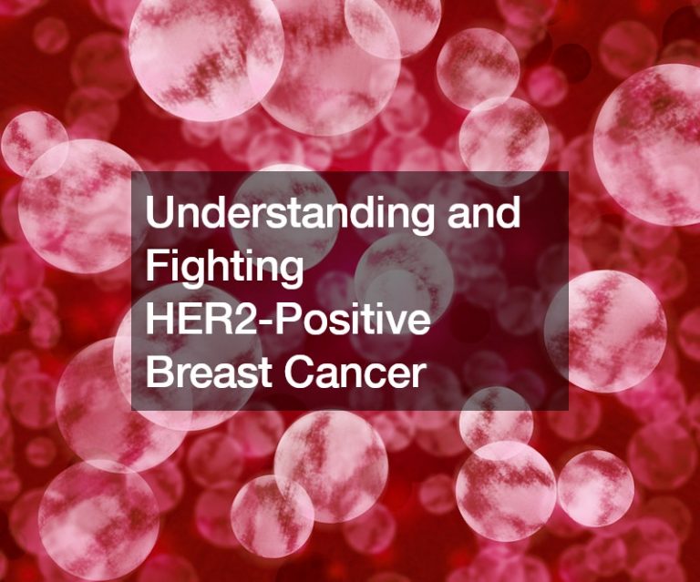 Understanding and Fighting HER2-Positive Breast Cancer - US Aloe